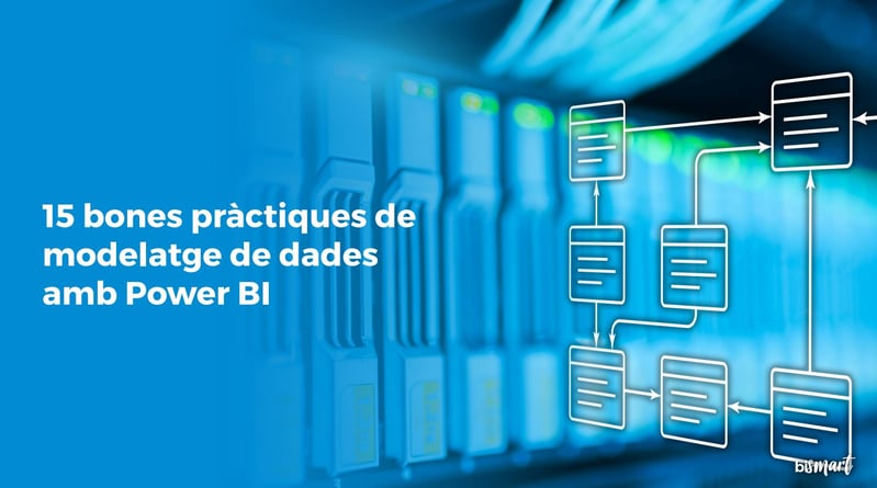 Bones pràctiques de modelatge de dades (Power BI) que has de conèixer